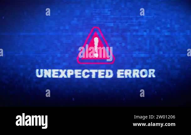 Unexpected Error Text Digital Noise Twitch Glitch Distortion Effect Error Loop Animation Stock ...