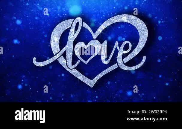 Love Heart Blue Text Wishes Particles Greetings, Invitation ...