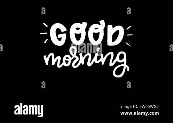 Animated lettering text Good Morning on transparent background. Motion ...