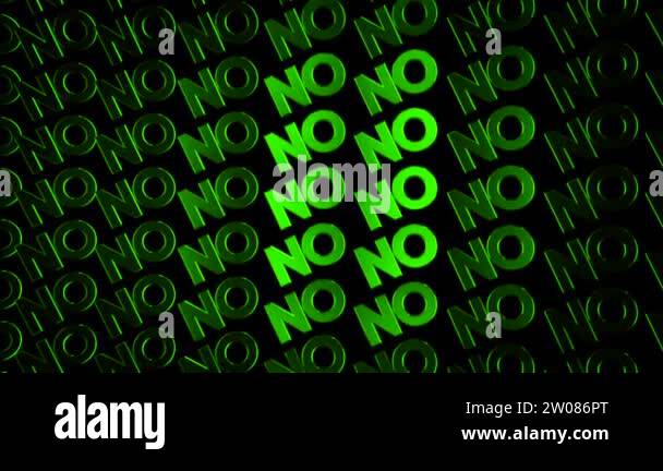 Abstract animation of lots green chrome logotypes of word "No" moving ...