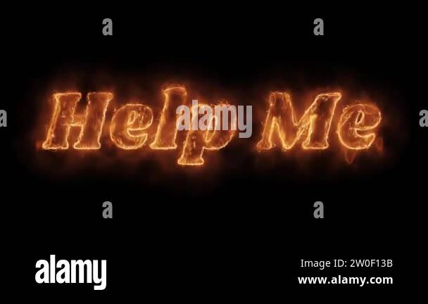 Help Me Word Hot Animated Burning Realistic Fire Flame Loop Stock Video ...