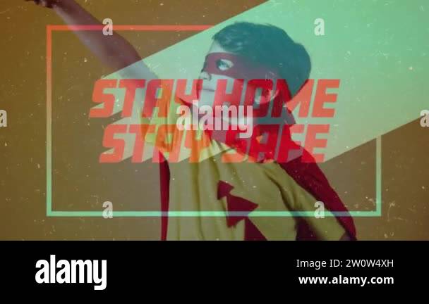 Animation of red text Stay Home Stay Safe in colorful frame over ...