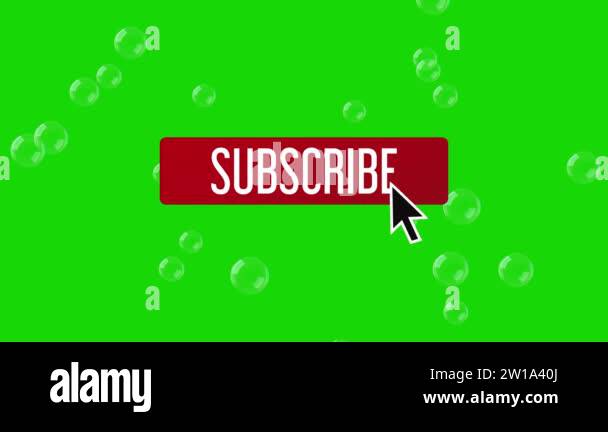 Green screen subscribe button bubble animation Stock Video Footage - Alamy