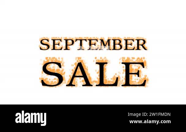 September Sale fire text effect white isolated background. animated ...