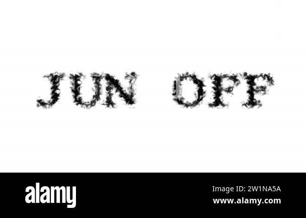 Jun Off smoke text effect white isolated background. animated text ...