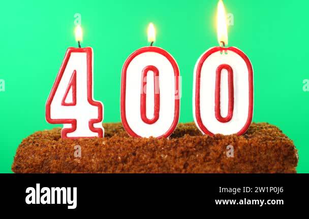Cake with the number 400 lighted candle. Chroma key. Green Screen ...