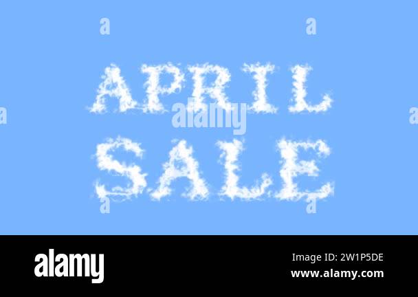 April Sale cloud text effect sky isolated background. animated text ...