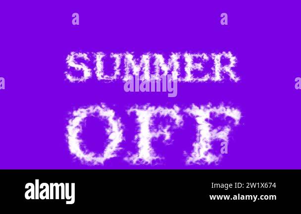Summer Off cloud text effect violet isolated background. animated text ...