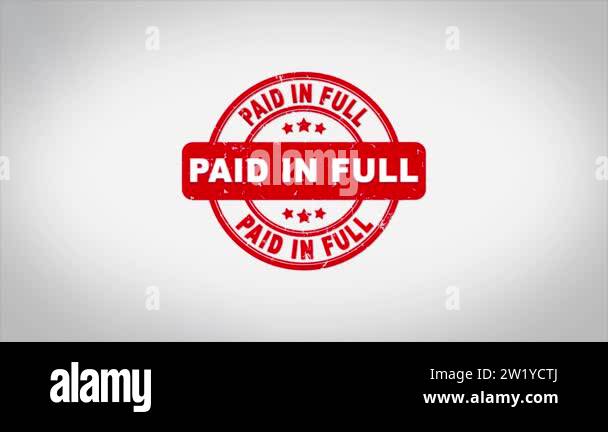 Paid in full stamp Stock Videos & Footage - HD and 4K Video Clips - Alamy