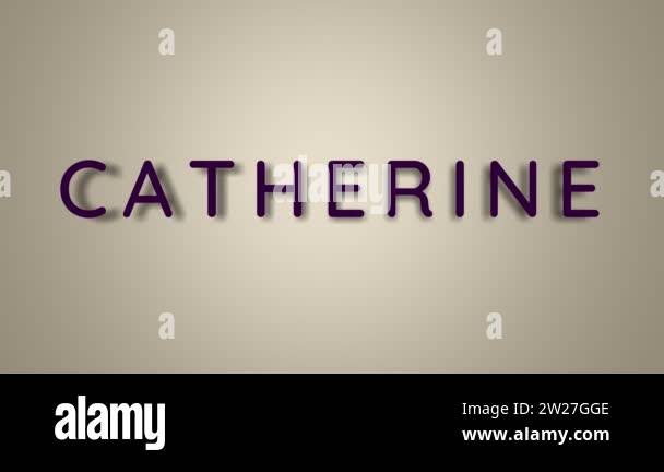 Name is Catherine. The female name Catherine on a light background ...