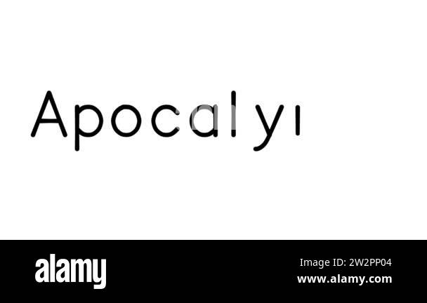 Apocalypse Handwritten Text Animation in Various Sans-Serif Fonts and ...