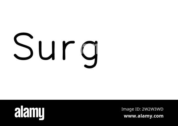 Surgeon Handwritten Text Animation in Various Sans-Serif Fonts and ...