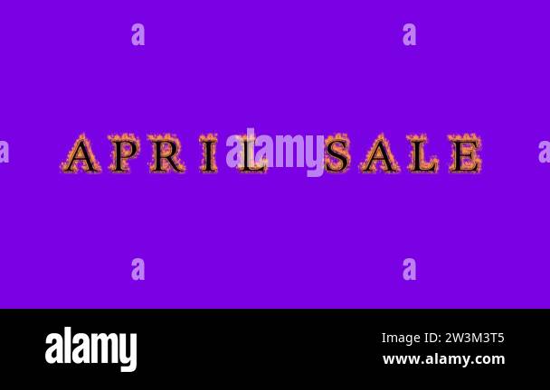 april sale fire text effect violet background. animated text effect ...