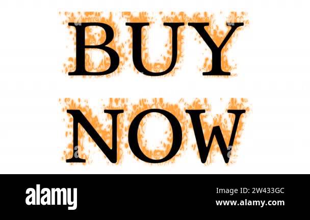 Buy Now fire text effect white isolated background. animated text ...
