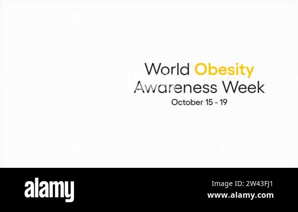 World Obesity awareness week is celebrated from October 15th to 19th ...