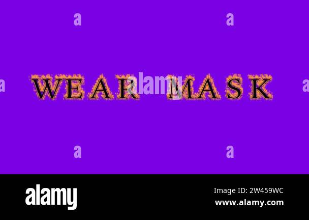 wear mask fire text effect violet background. animated text effect with ...