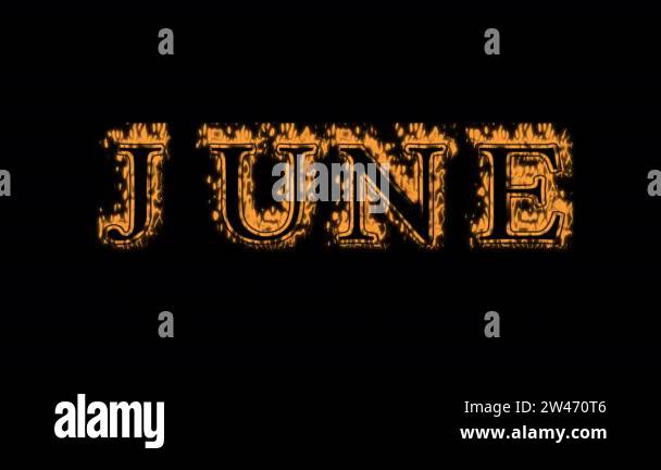 june fire text effect black background. animated text effect with high ...