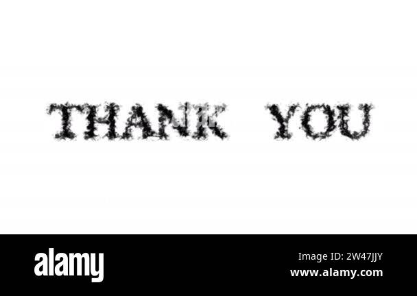 Thank You smoke text effect white isolated background. animated text ...