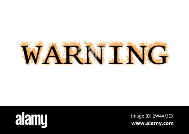 warning fire text effect white isolated background. animated text ...