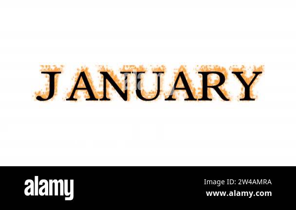 January fire text effect white isolated background. animated text ...