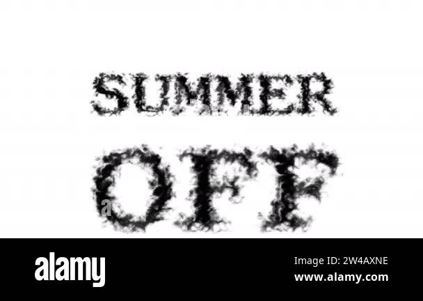 Summer Off smoke text effect white isolated background. animated text ...