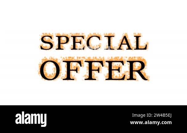 Special Offer fire text effect white isolated background. animated text ...