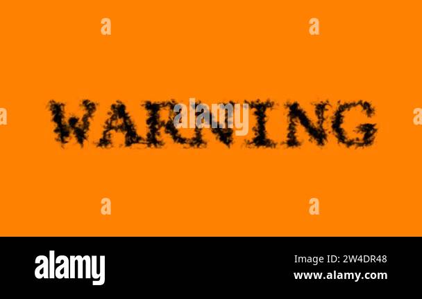 warning smoke text effect orange isolated background. animated text ...