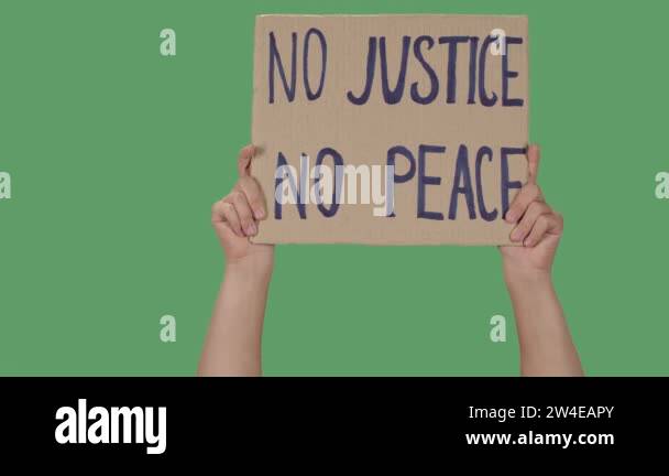 Protesting poster with inscription NO JUSTICE NO PEACE. Background to ...