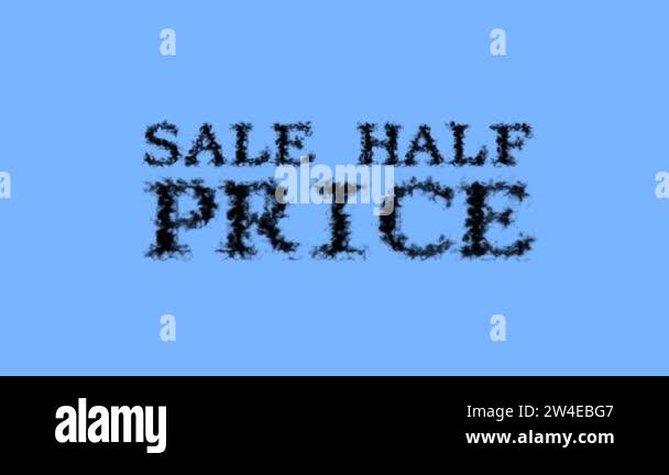 Sale Half Price smoke text effect sky isolated background. animated ...