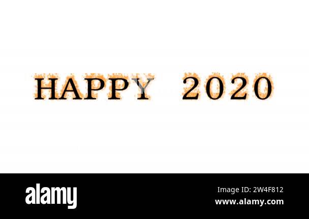 Happy 2020 fire text effect white isolated background. animated text ...