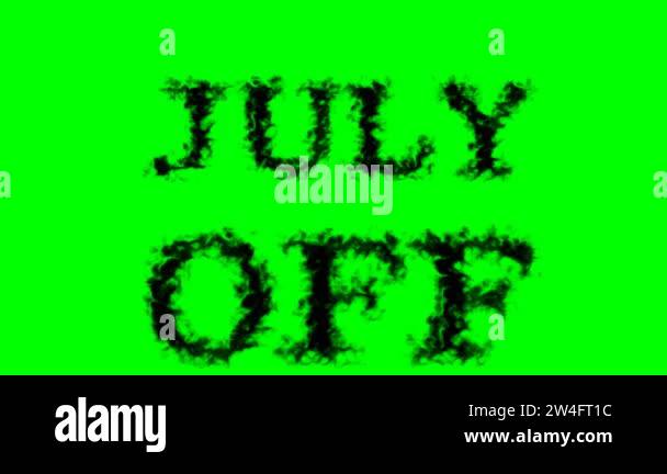 July Off smoke text effect green isolated background. animated text ...