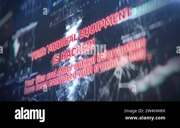 Your medical equipment is hacked message on screen, system breach ...