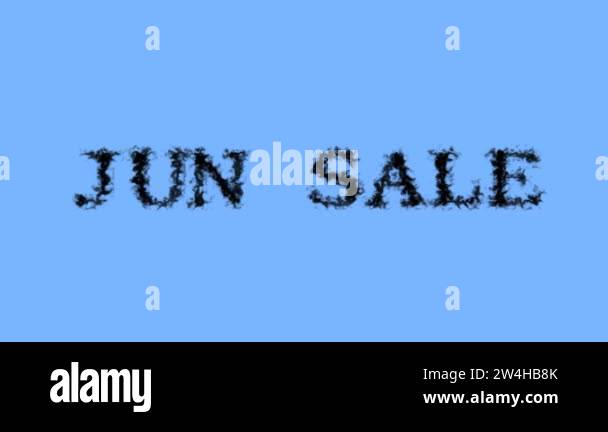 Jun Sale smoke text effect sky isolated background. animated text ...
