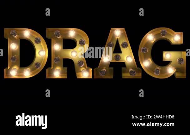 Light bulb letter tow way blinking aktion spelling the word drag Stock ...