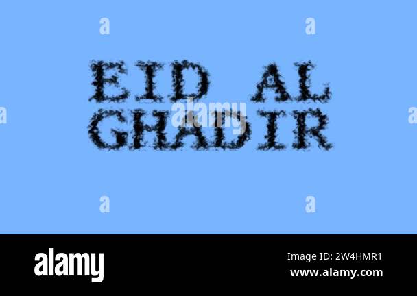 Eid Al Ghadir smoke text effect sky isolated background. animated text ...