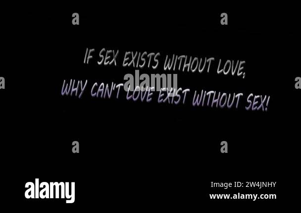 If Sex Exists Without Love Why Cant Love Exist Without Sex Banner