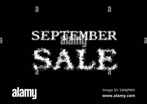 September Sale cloud text effect black isolated background. animated ...