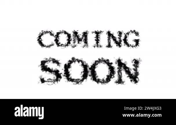 Coming Soon smoke text effect white isolated background. animated text ...