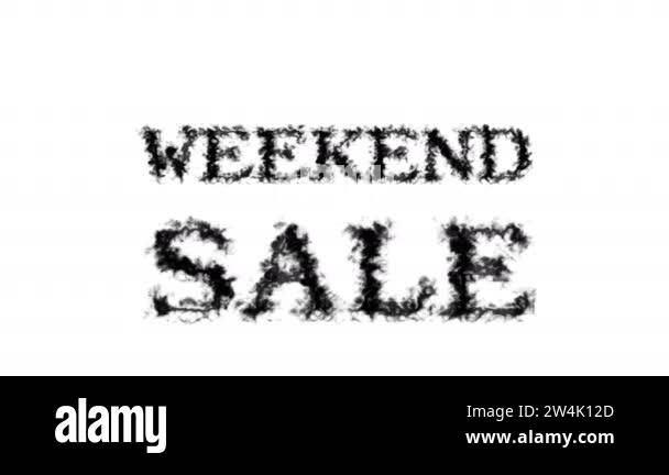 Weekend Sale smoke text effect white isolated background. animated text ...