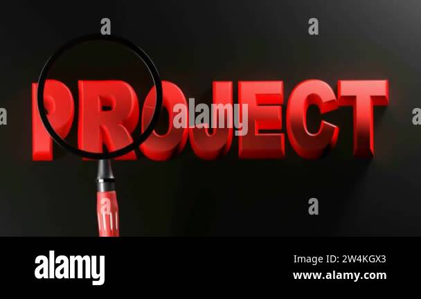 A magnifier passes over the write PROJECT on a black background - 3D rendering animation Stock ...