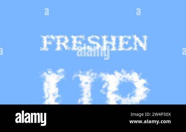 Freshen Up cloud text effect sky isolated background. animated text ...