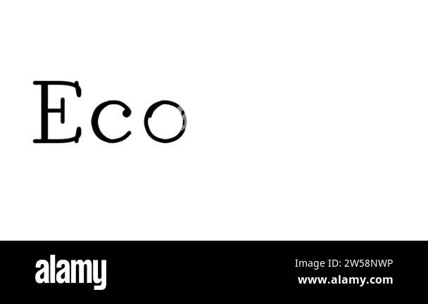 Ecology Animated Handwriting Text in Serif Fonts and Weights Stock ...