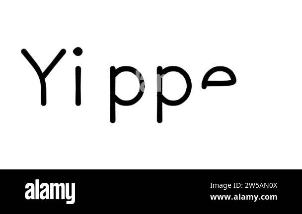 Yippee Handwritten Text Animation in Various Sans-Serif Fonts and ...