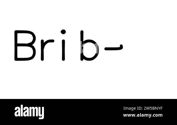 Bribery Handwritten Text Animation in Various Sans-Serif Fonts and ...