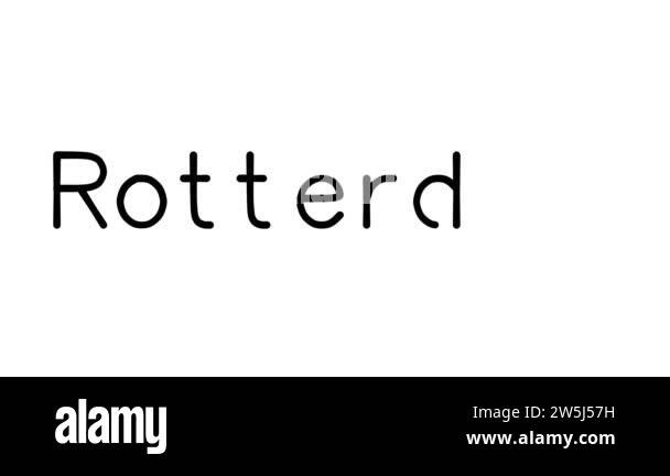 Rotterdam Handwritten Text Animation in Various Sans-Serif Fonts and ...