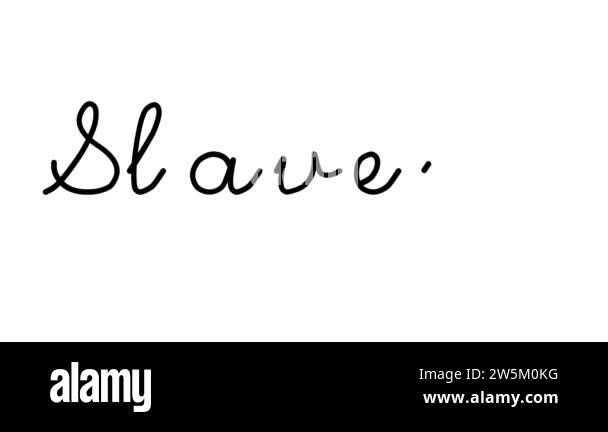 Slavery Decorative Handwriting Animation in Six Cursive and Gothic ...