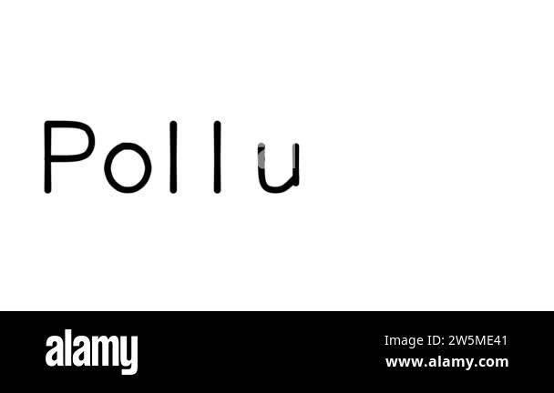 Pollution Handwritten Text Animation in Various Sans-Serif Fonts and ...