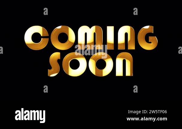 4K Gold word Coming Soon Title - 3D Illustration. The golden shine ...
