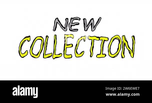 New Collection text in doodle style. Simple cartoon text written in ...