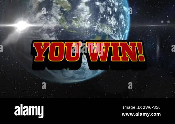 Animation of you win text in red letters over earth and universe on ...